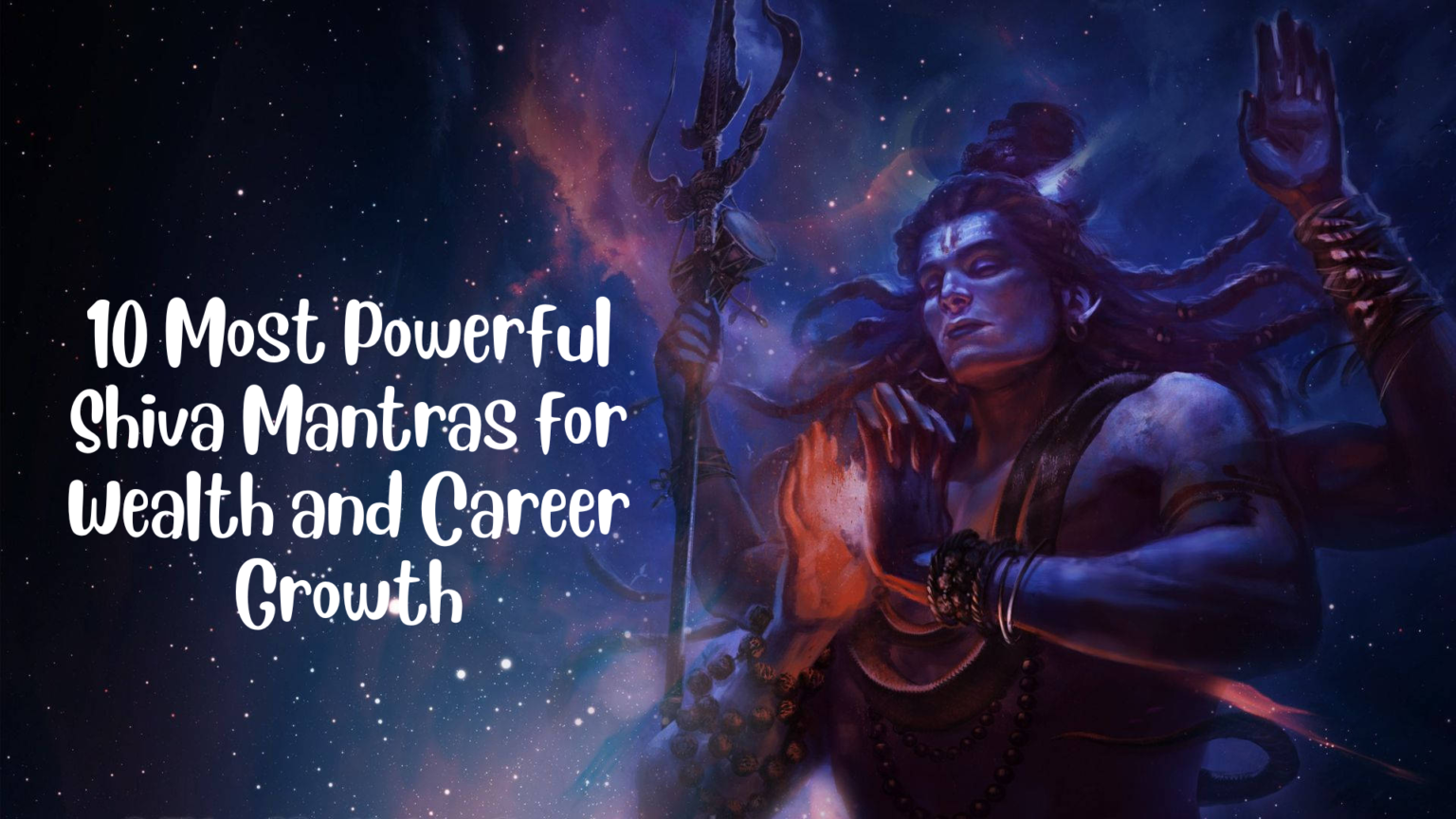 10 Most Powerful Shiva Mantras for Wealth and Career